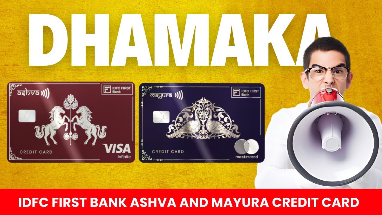 DHAMAKA : IDFC First Bank Ashva and Mayura Credit Card Launch | Review ...