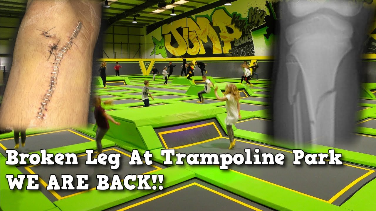 BROKEN LEG AT TRAMPOLINE PARK | RETURN of LCKC Vlogs - YouTube