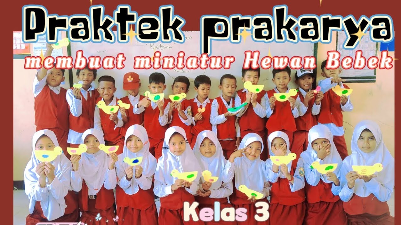 Praktek Prakarya Membuat miniatur Hewan Bebek - YouTube