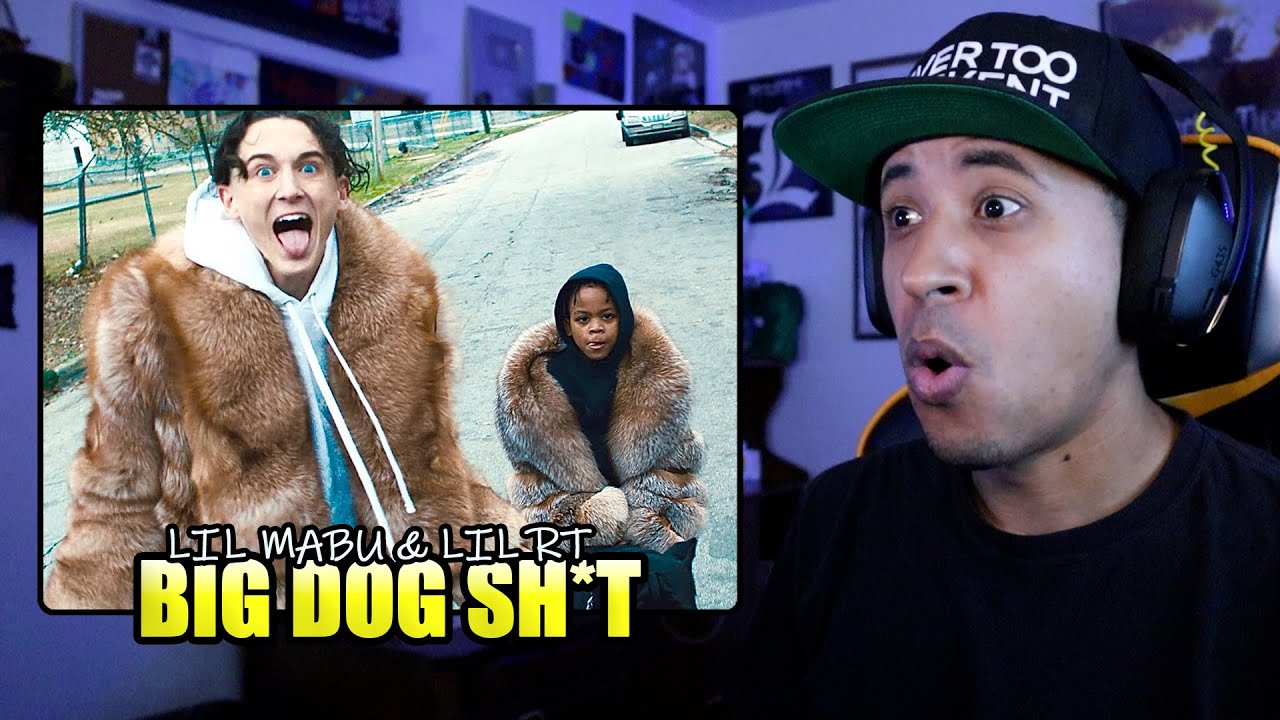 Lil Mabu x Lil RT - BIG DOG SH*T (Official Music Video) Reaction - YouTube