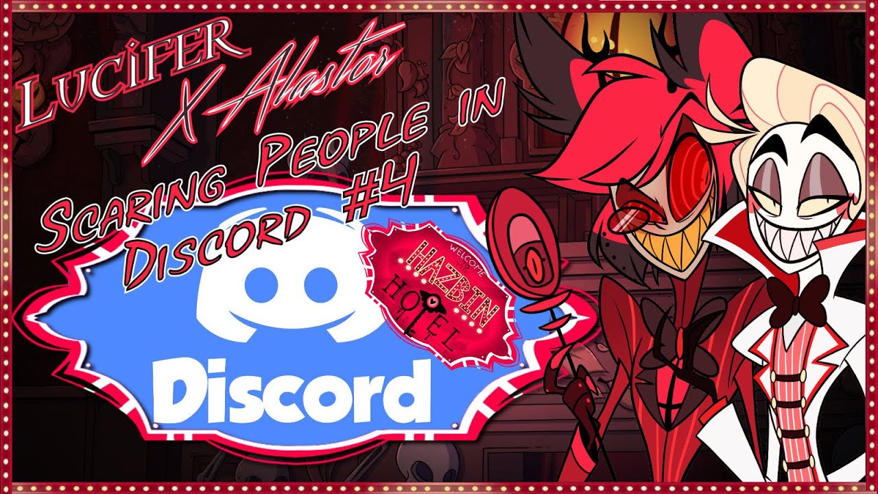 Lucifer (X Alastor) Scare People in Discord #4 - YouTube