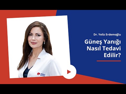 Güneş Yanığı Nedir? Nasıl Tedavi Edilir? | Dr. Yeliz Erdemoğlu