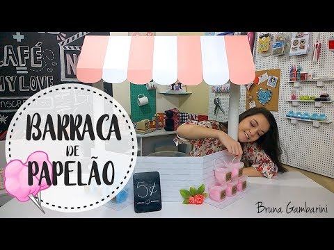 DIY - BARRACA DE PAPELÃO PARA DECORAÇÃO DE FESTA  + COMPRINHA DA CHINA - BRUNA GAMBARINI