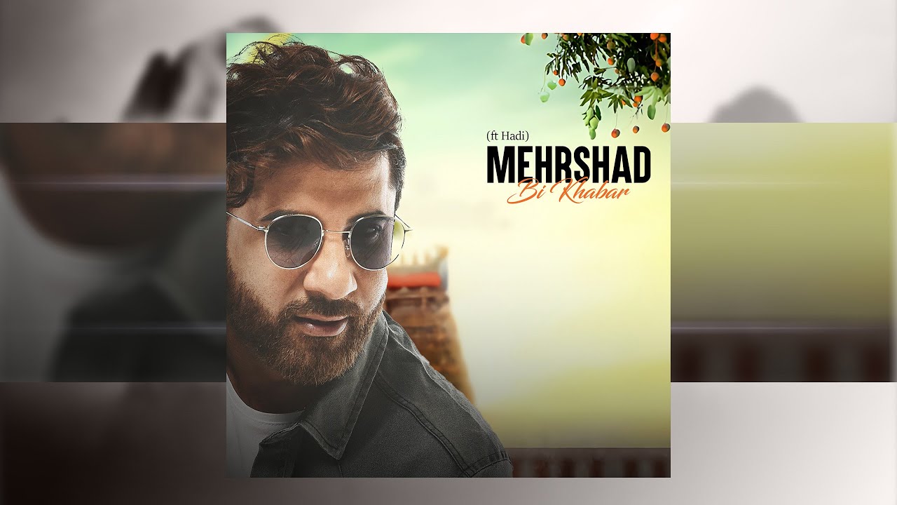 Mehrshad - Bi Khabar (Ft. Hadi) OFFICIAL TRACK | مهرشاد - بی خبر - YouTube