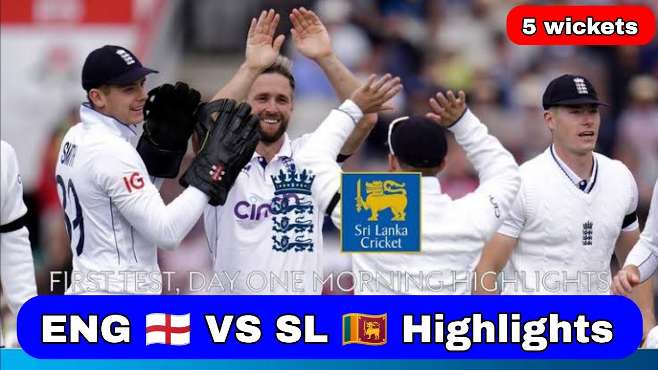 England vs Sri Lanka | ENG vs SL 1st Test Day 1 Highlights 2024 | ENG ...
