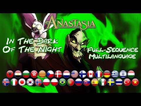 Anastasia | In The Dark Of The Night {Full-Sequence Multilanguage}