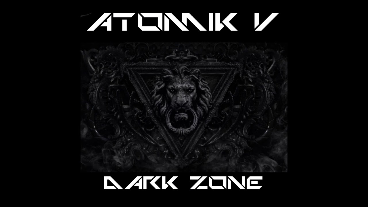 Atomik V - Dark Zone - YouTube