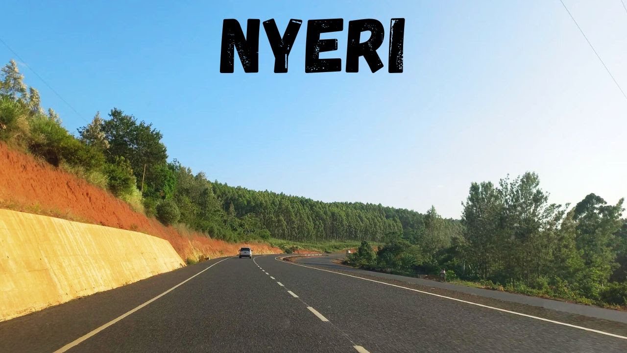 Nairobi to Nyeri | Road Trip Kenya - Central Kenya//Mt.Kenya Circuit ...