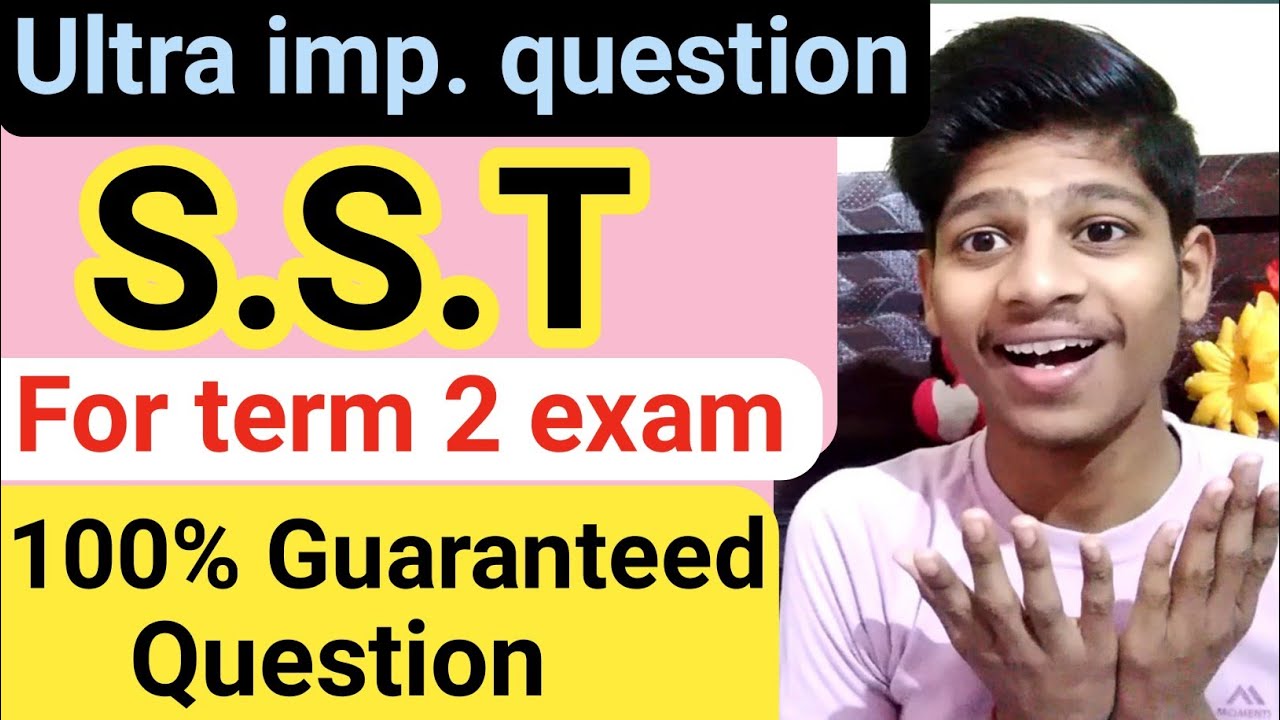 Class 10 Social Science Term 2 | Strategy to score 40/40 in sst | whole ...