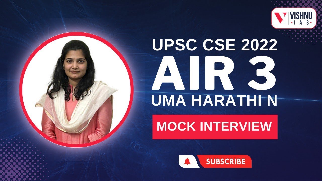 UMA HARATHI N AIR 3 Interview | UPSC CSE 2022 IAS | Vishnu IAS Academy |UPSC - YouTube
