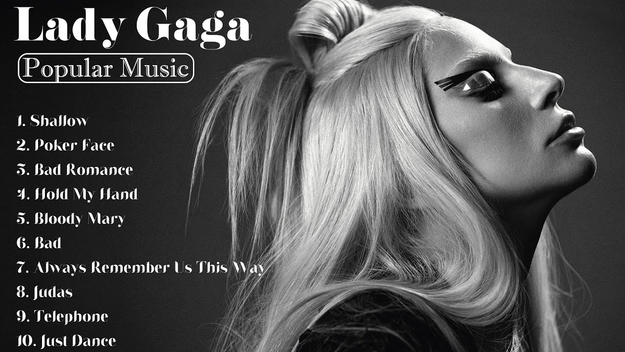 Lady Gaga Greatest Hits Full Album 2024 - YouTube