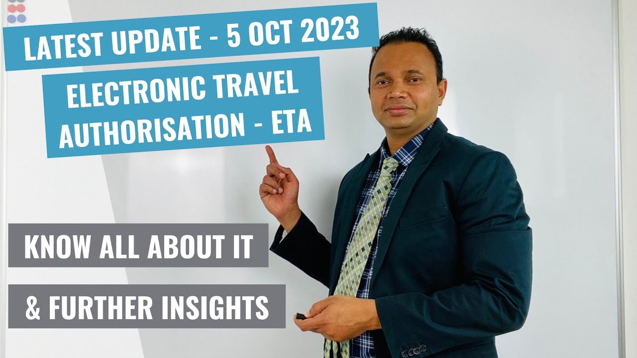 Latest Update-5 Oct 2023 Electronic Travel Authorisation ETA exemption ...