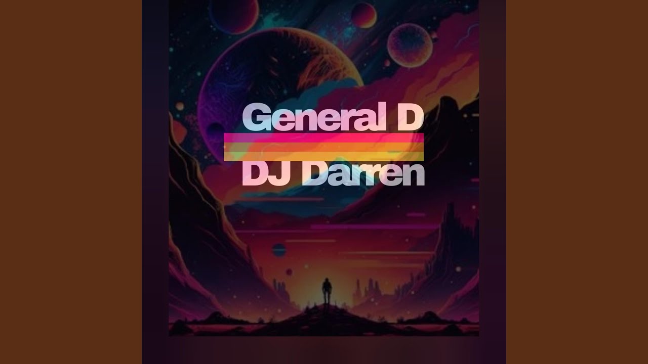 DJ Darren (General D) 2024 - DJ Darren: Song Lyrics, Music Videos ...