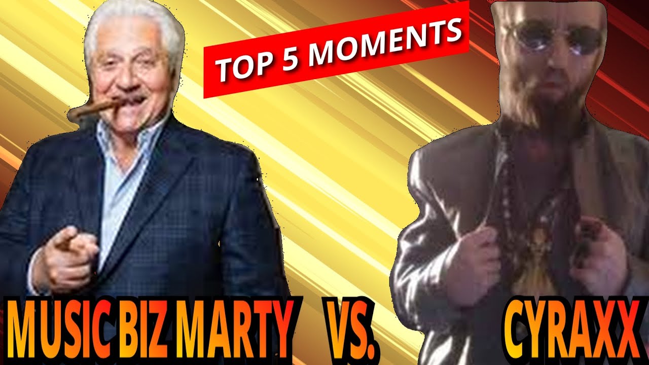 R.I.P MUSIC BIZ MARTY! The Best of MARTY vs CYRAXX: The GOLDEN DAYS of ...