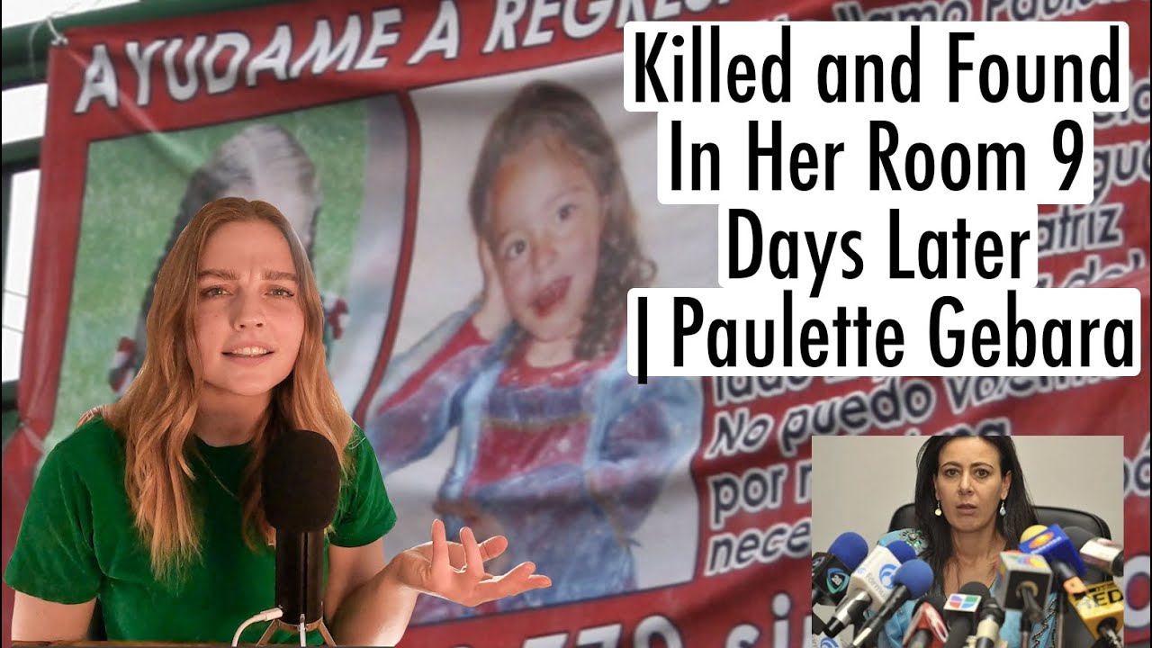 Killed and Found In Her Room 9 Days Later |Paulette Gebara - YouTube