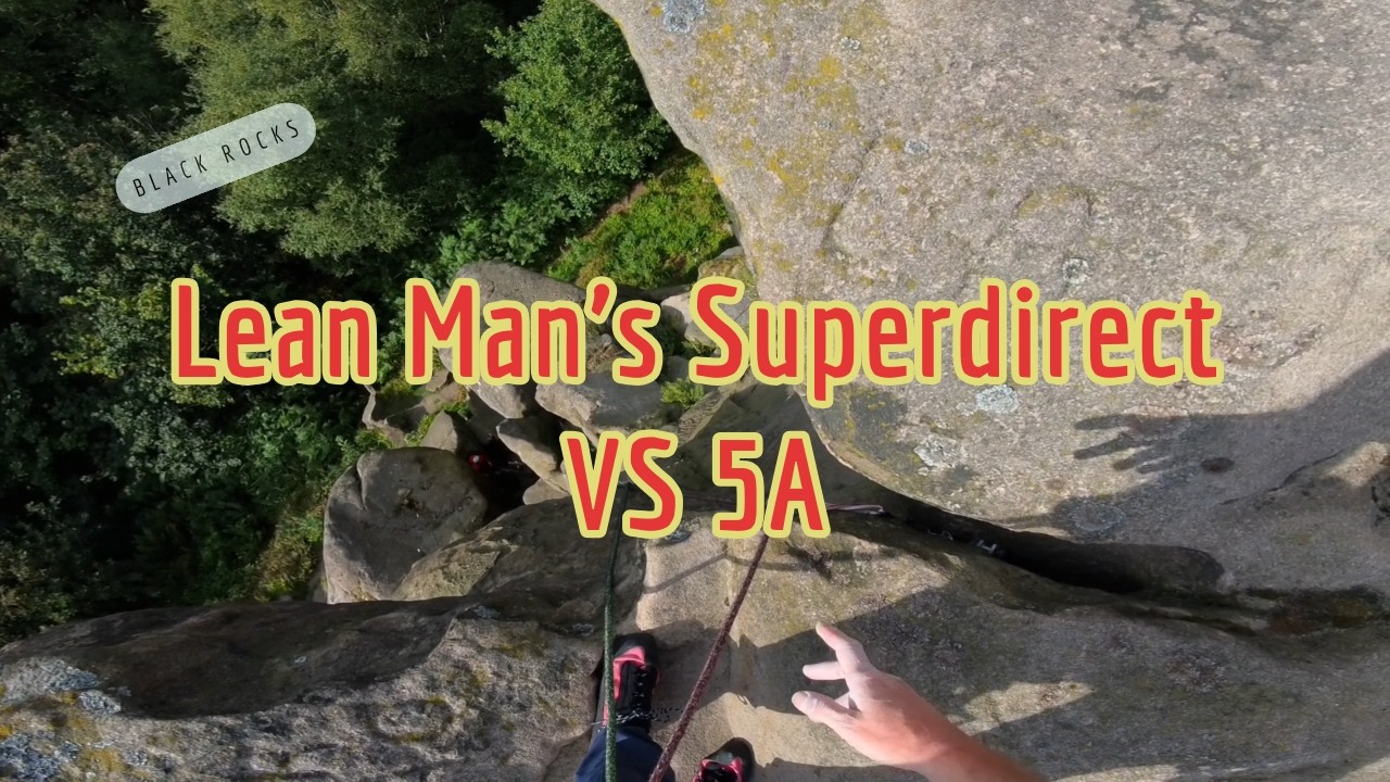 Lean Man's Superdirect, Black rocks, Peak District - YouTube