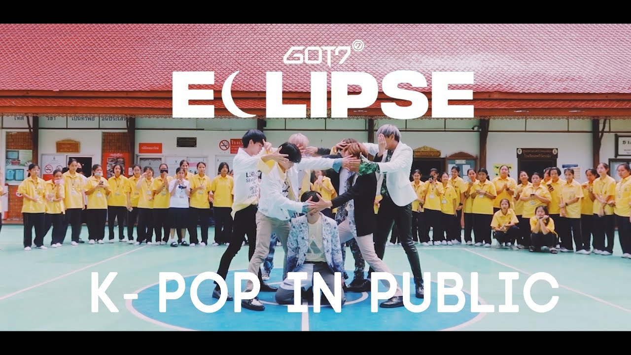 [KPOP IN PUBLIC] GOT7 - ECLIPSE Cover By DP Growth From Thailand พวกเราเต้นได้แล้ว #เด็กไทยอยาก ...