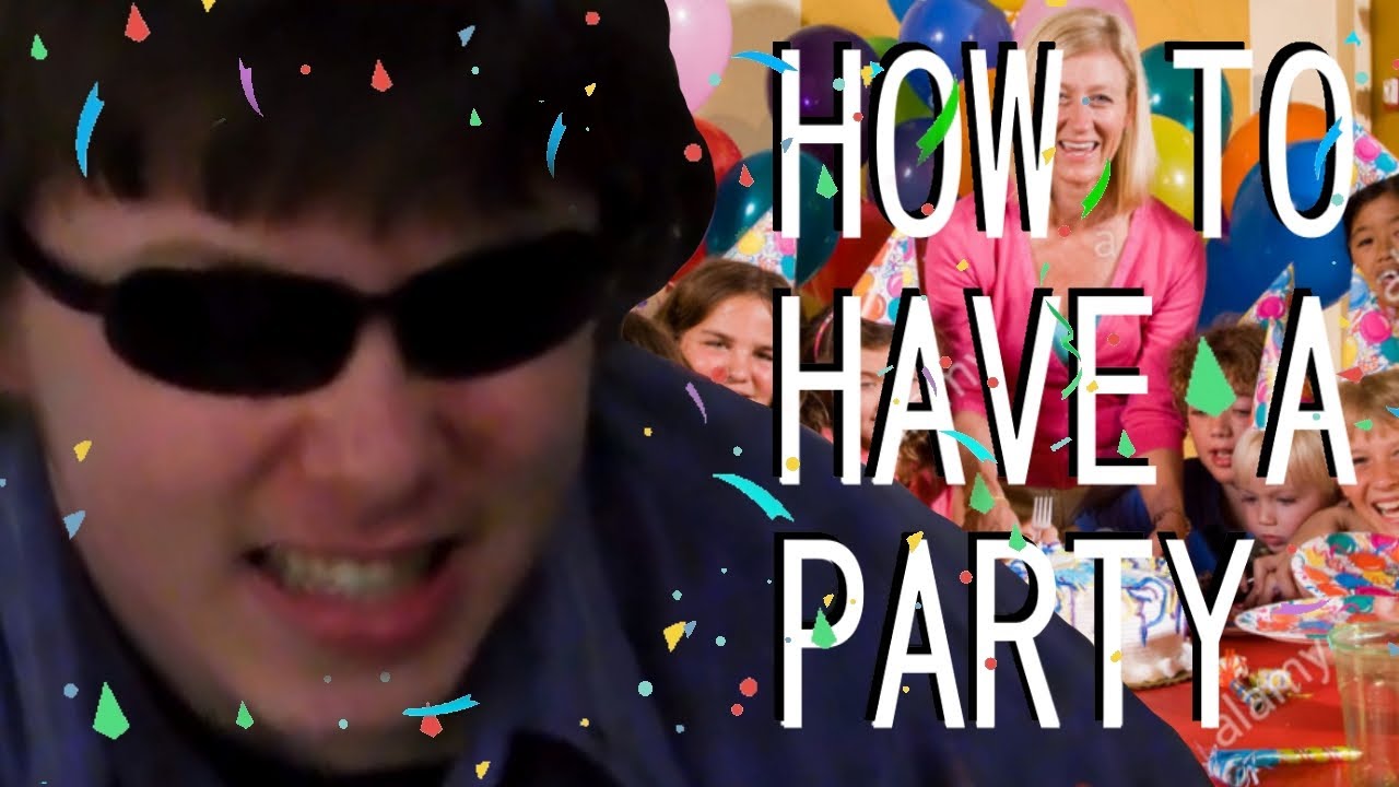 How To Have A Party YouTube how-to-have-a-party-youtube