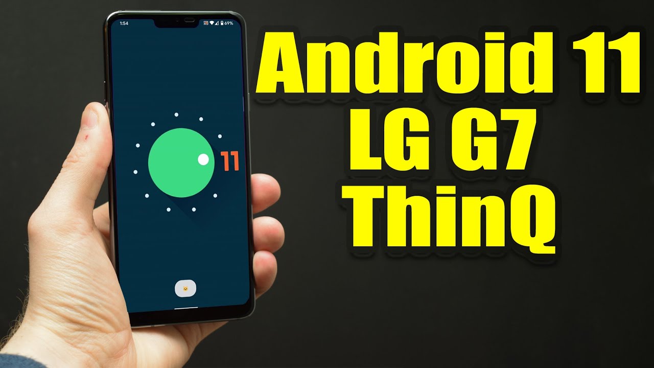 Install Android 11 on LG G7 ThinQ (LineageOS 18) - How to Guide! - YouTube