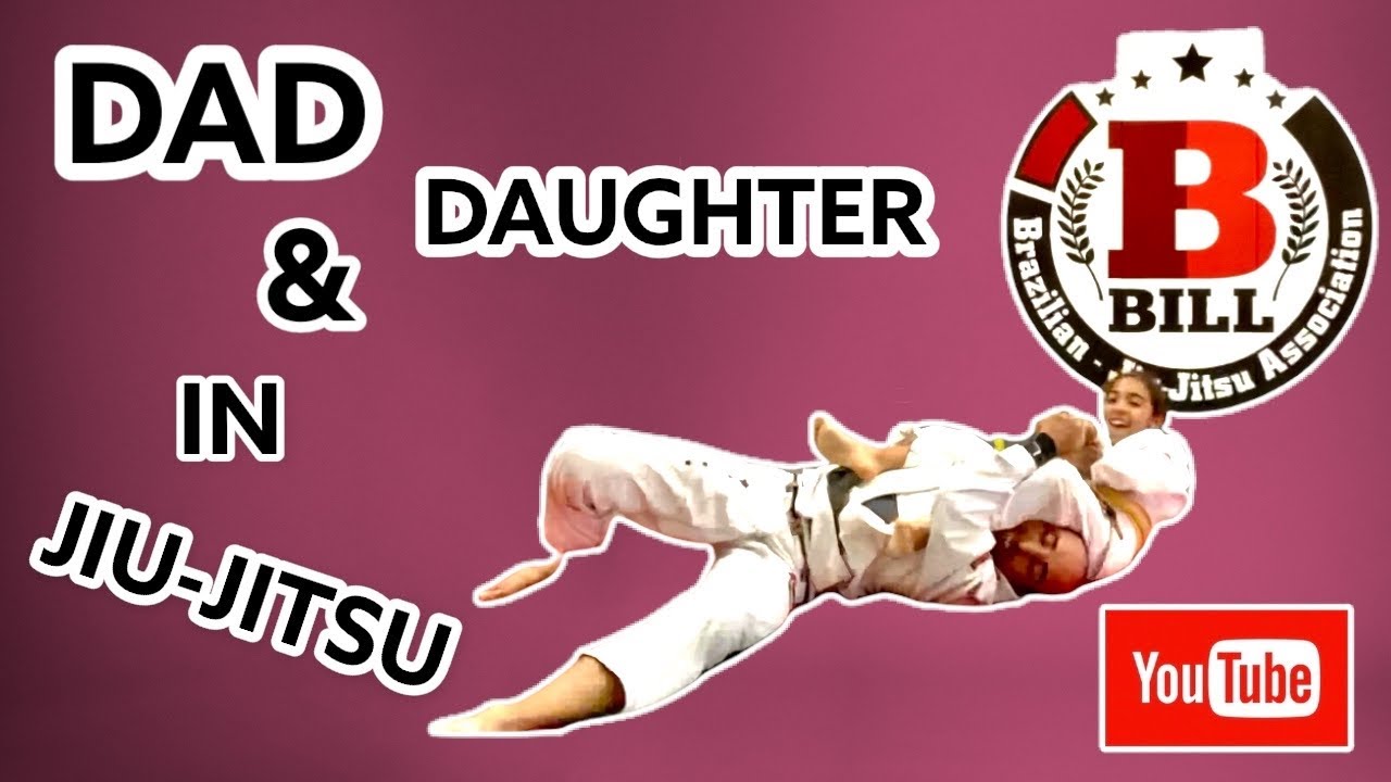 Dad & Daughter in Jiu-Jitsu #jiujitsuvideos #bjj - YouTube