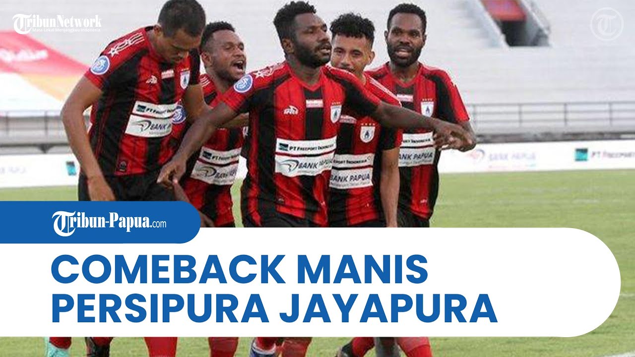 Comeback Apik Mutiara Hitam, Jaga Asa Bertahan di Liga 1, Persipura ...
