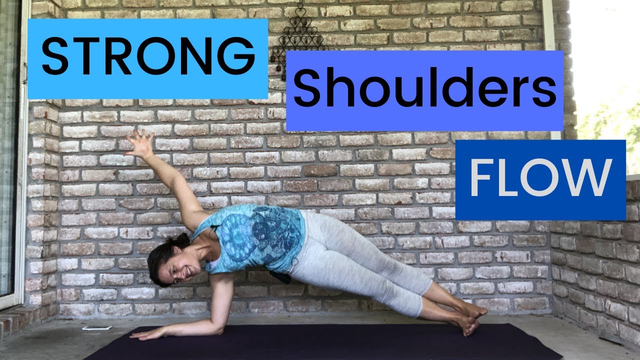 Strong Shoulders Yoga Flow -- 15 Minute Class - YouTube