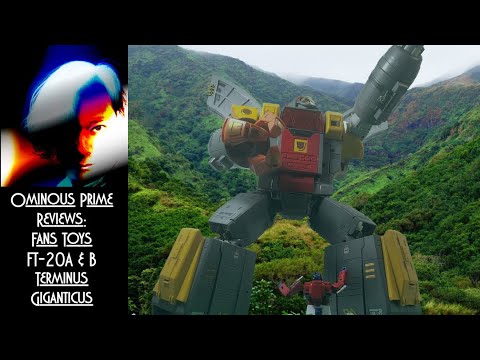 Ominous Prime Reviews Fans Toys FT-20 A B Terminus Giganticus - YouTube