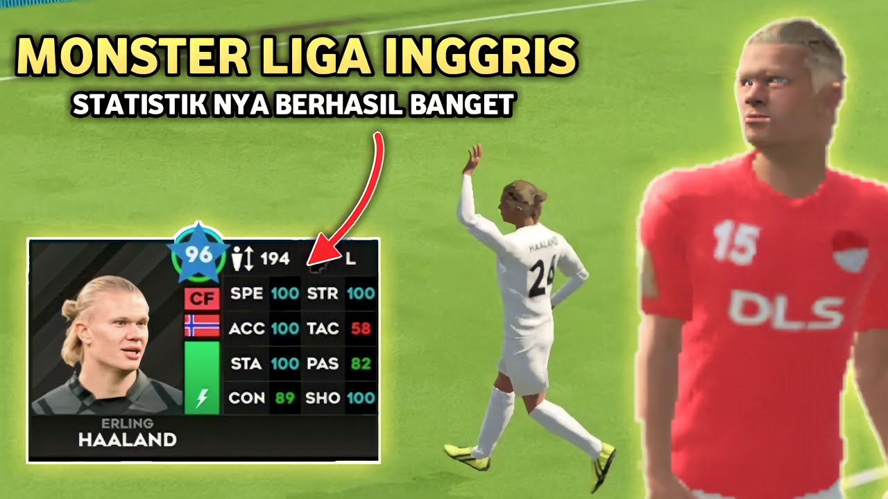 GOKIL !! ERLING HAALAND DENGAN STATISTIK PALING BERHASIL DI GAME DLS 23 ...