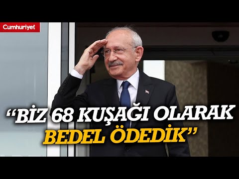 Kemal Kılıçdaroğlu: ‘Biz 68 kuşağı olarak bedel ödedik’