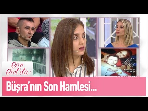 Büşra'nın son hamlesi.... - Esra Erol'da 30 Eylül 2019