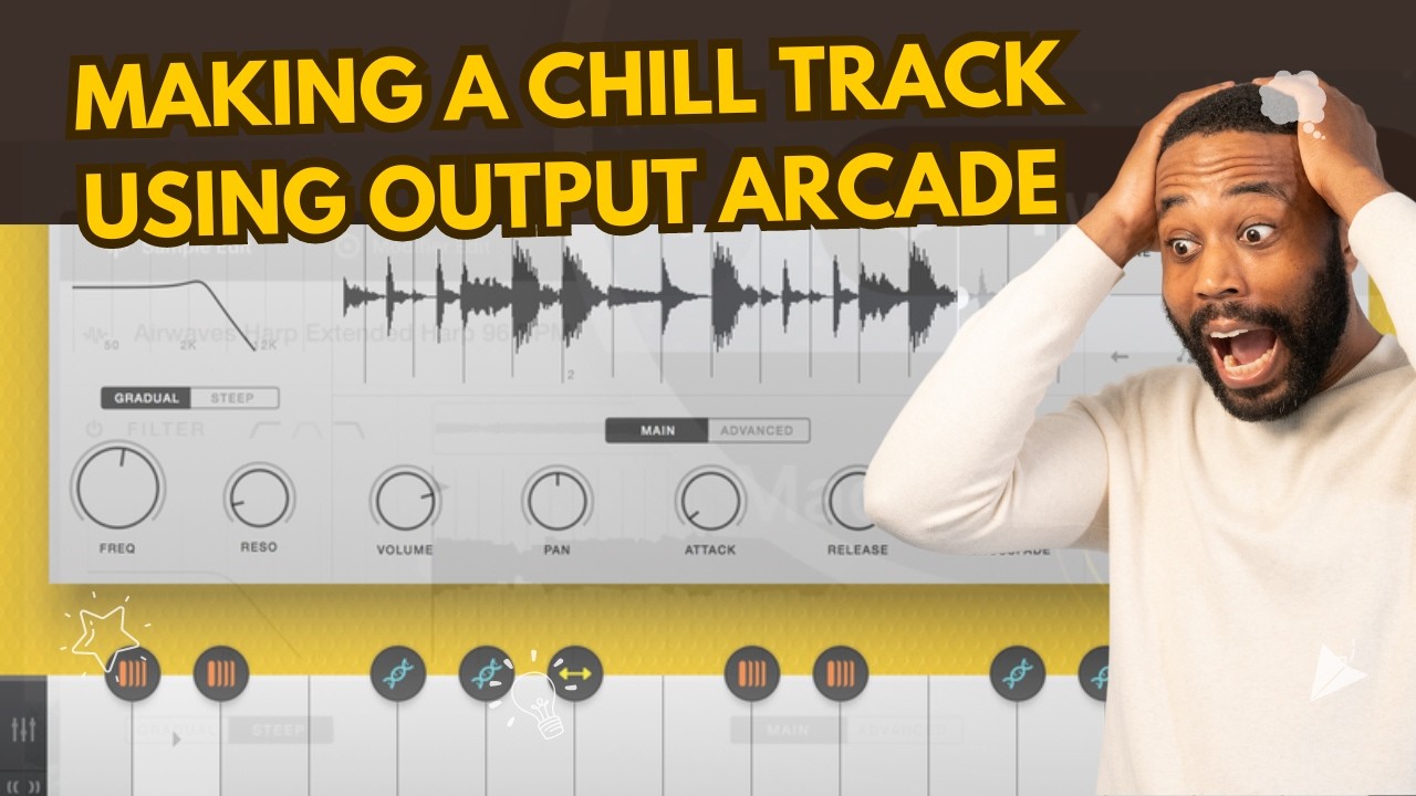 Making a Chill track using Output Arcade - WOW ! - YouTube