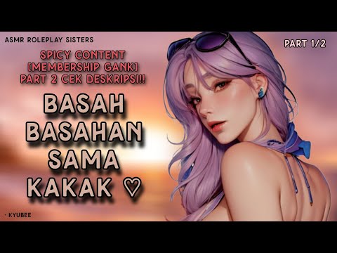 Main ke Pantai sama Kakak yuk? | Part 1/2 | Asmr Roleplay Indonesia | Roleplay Sister