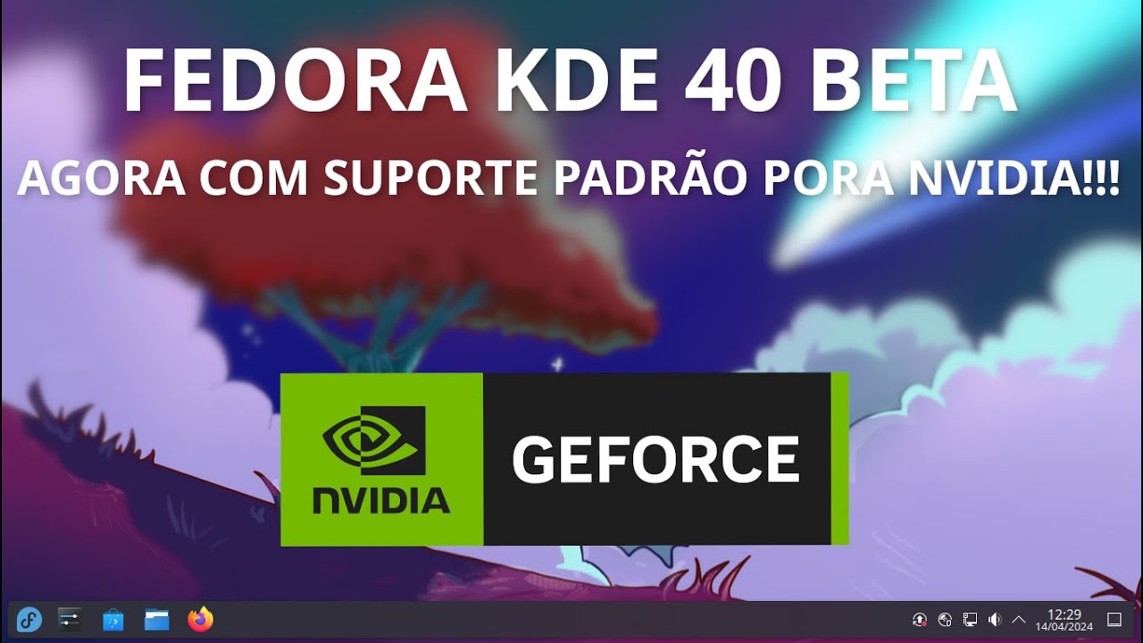 REVIEW FEDORA KDE 40 BETA COM NVIDIA!!! A MELHOR SURPRESA QUE EU PODIA ...