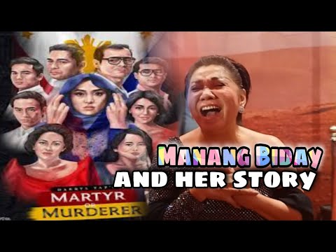 MANANG BIDAY AND HER STORY | MARTYR OR MURDERER PREMIERE NIGHT | Team ...