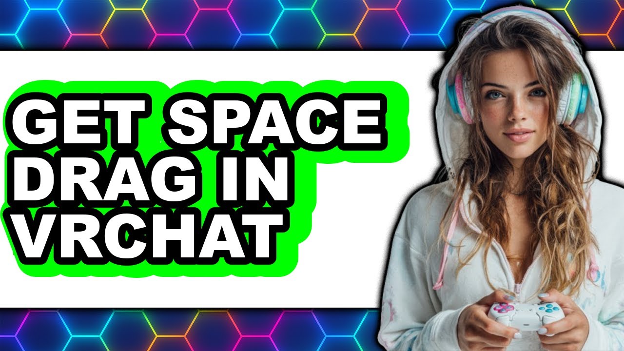 How to Get Space Drag in Vrchat - Step by Step - YouTube