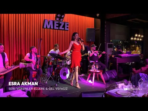 Seni Versinler Ellere & Gel Vefasız | Esra Akman