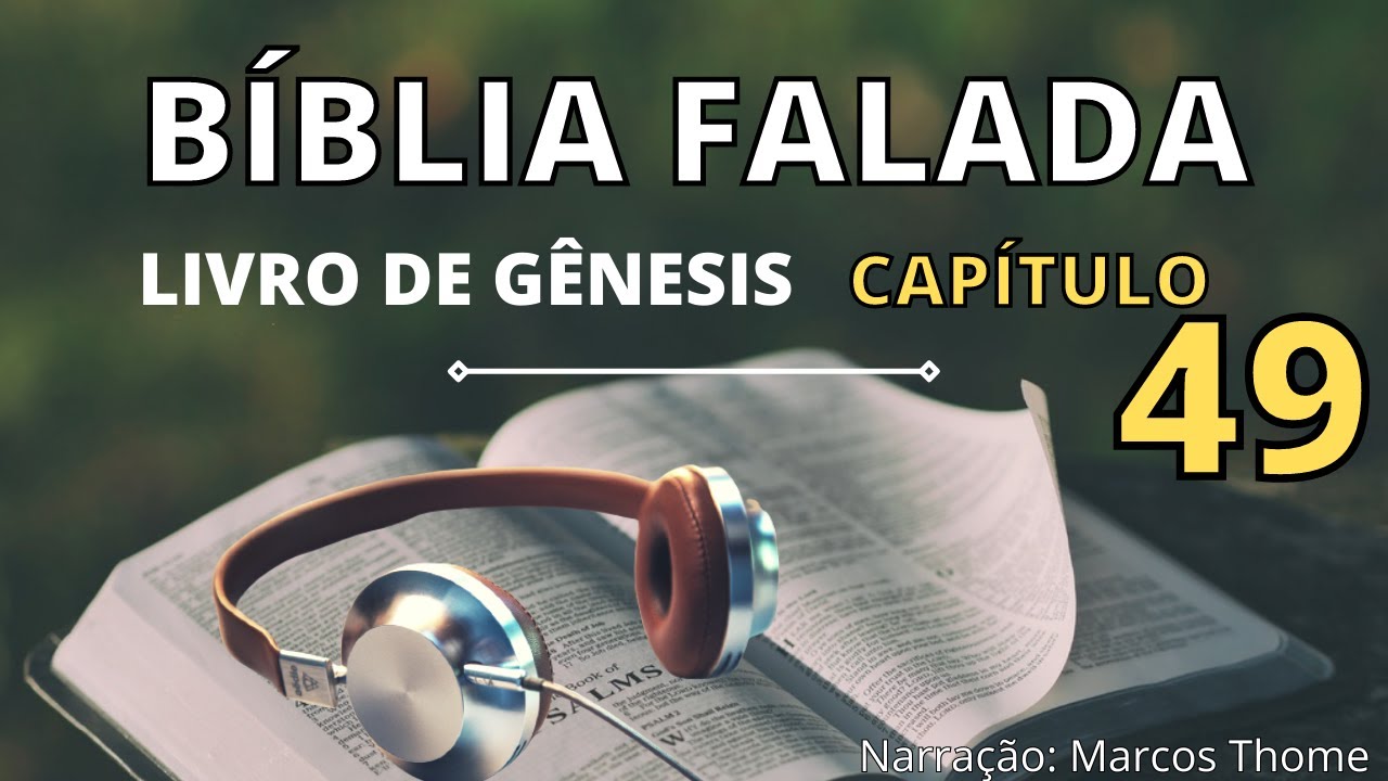 Gênesis Capitulo 49 | Bíblia em Audio - YouTube