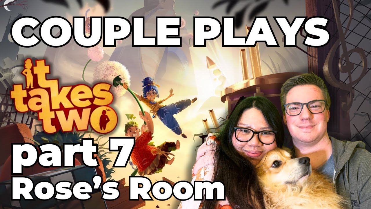 Couple plays It Takes Two Rose's Room (part 7) - YouTube