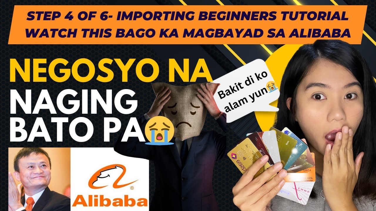 Dapat gawin bago ka magbayad sa Alibaba | Step 4 of 6 Ultimate Guide Importing Beginners ...