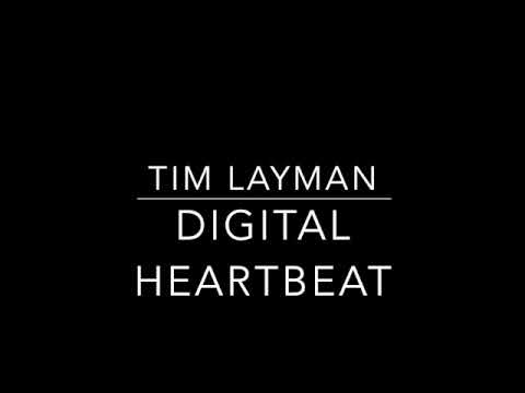 "Digital Heartbeat" // Tim Layman // New Acoustic Rock Song (original ...