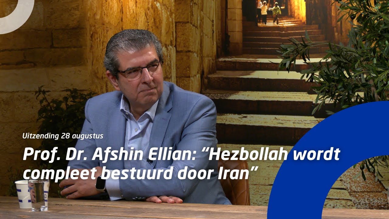 Uitzending 28 augustus • Prof. Dr. Afshin Ellian: “Hezbollah wordt ...