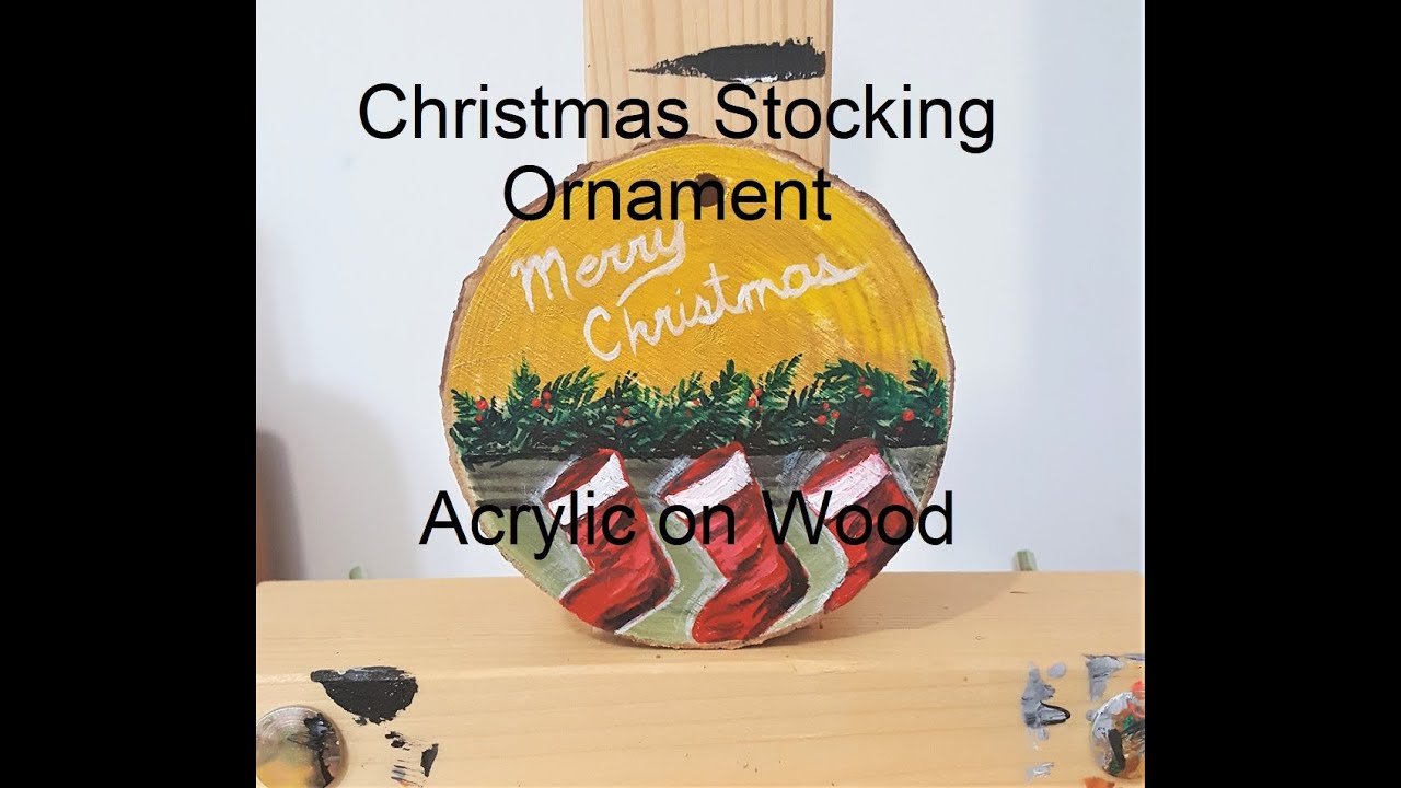 DIY Christmas Stocking Ornament - Acrylic Painting on Wood Slice - YouTube