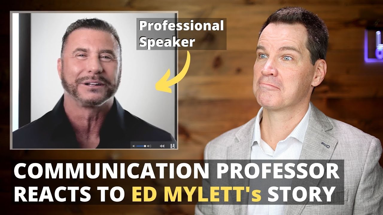 Communication Professor Reacts to Ed Mylett's Story (Professional ...