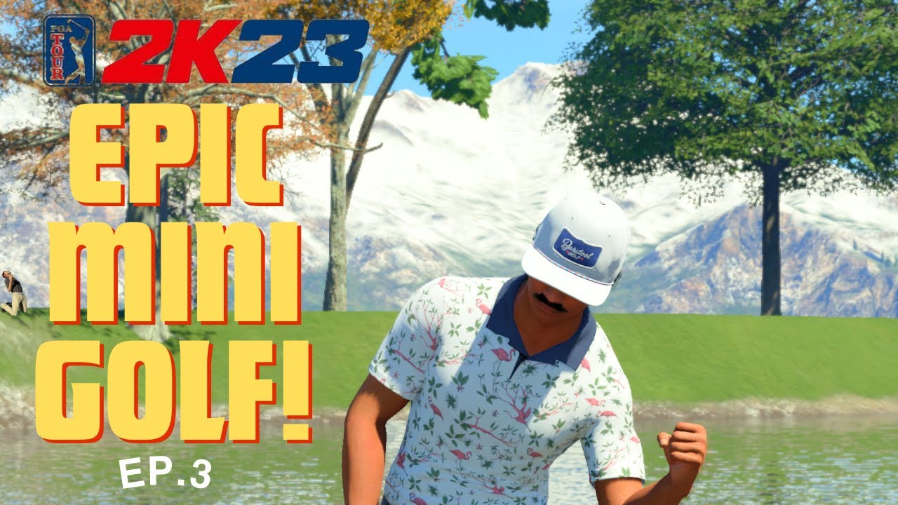 PGA Tour 2k23 Mini Golf challenge | Mini Golf Serires ep. 3 - YouTube