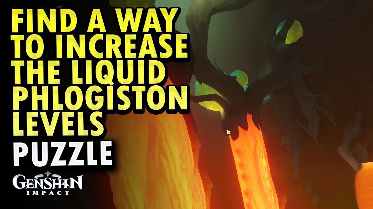 Find a way to increase the Liquid Phlogiston levels Genshin Impact ...