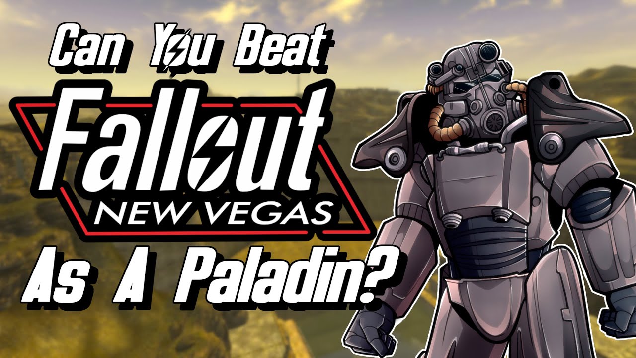Can You Beat Fallout New Vegas As A Brotherhood of Steel Paladin? - YouTube