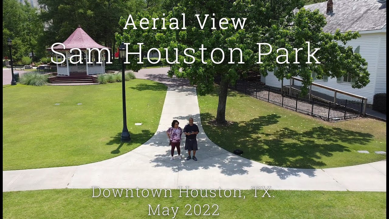Aerial View - Sam Houston Park, Houston TX. 05-2022 - YouTube