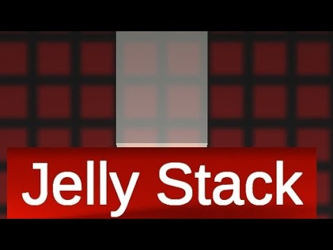 jelly stack Gameplay - YouTube