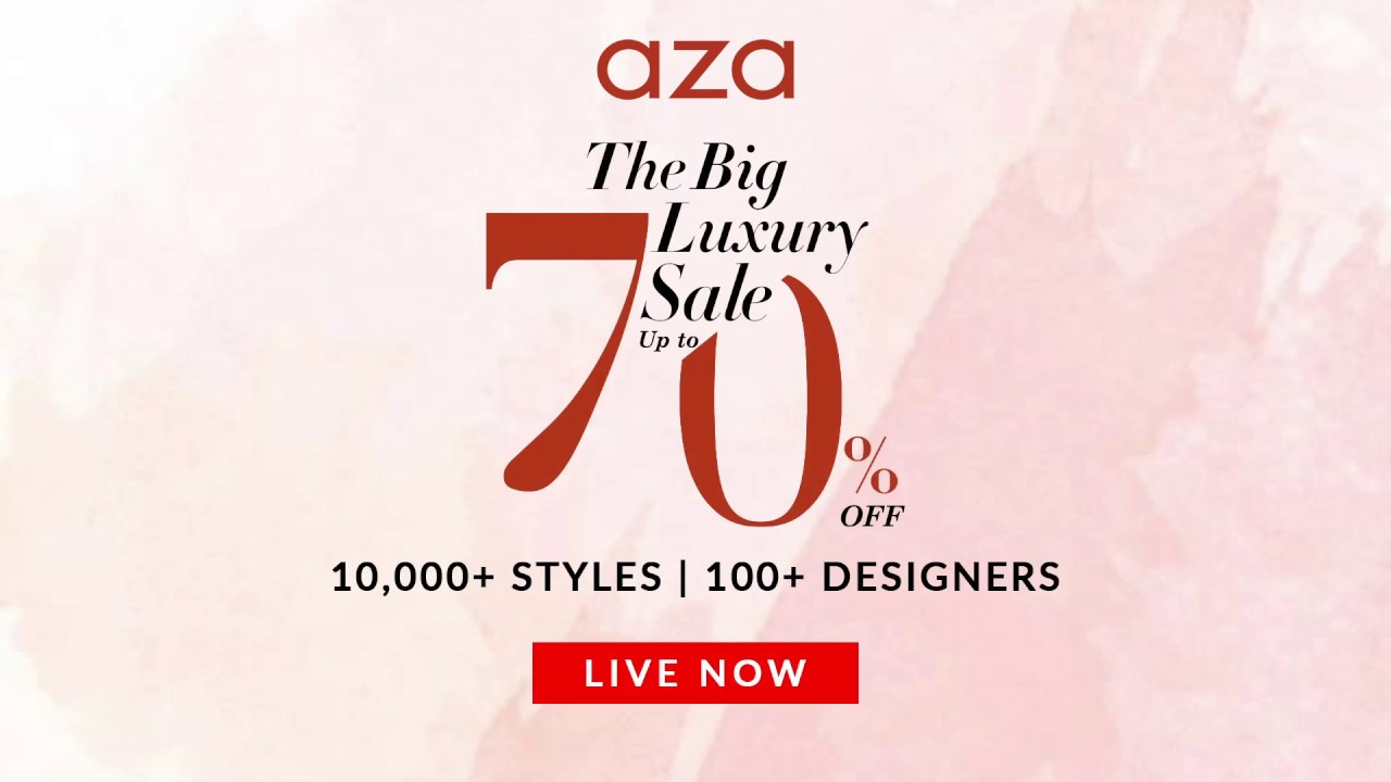 Aza Fashions - Big Luxury Sale Live (Jan 2020) - YouTube