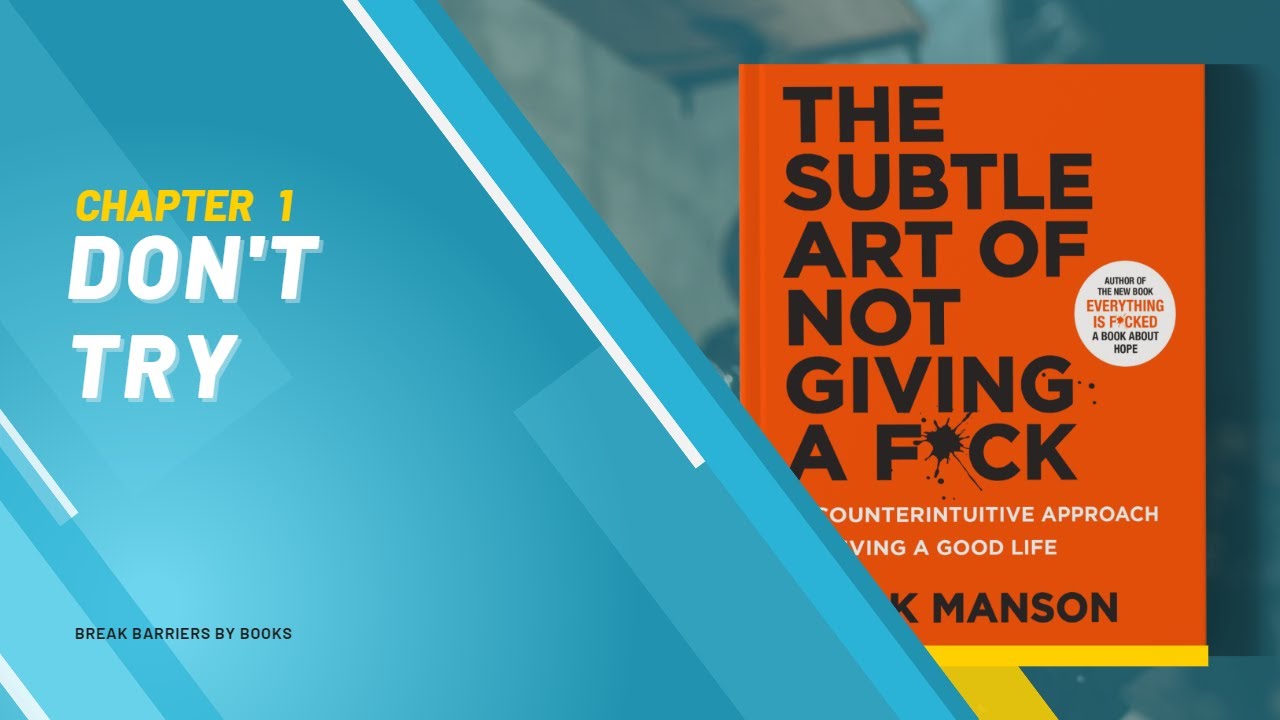 Chapter1 | The Subtle Art of Not Giving a F*ck | Mark Mason - YouTube